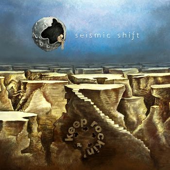 Keep Rockin' - Seismic Shift BACKGROUND MAGAZINE Review